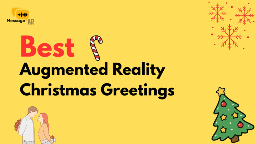 Augmented Reality Christmas Greetings: What They Are + 10 Examples ...